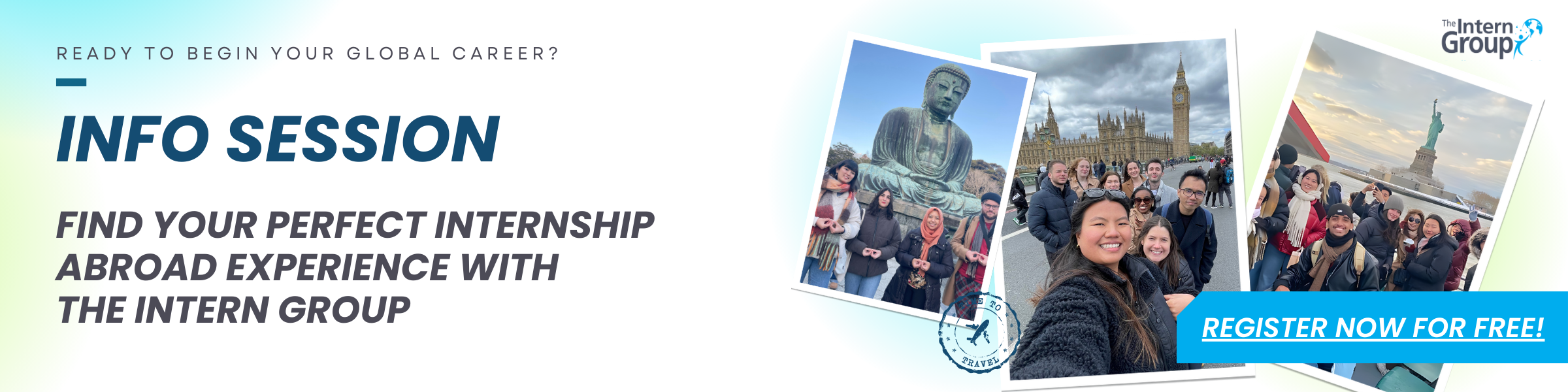 The Intern Group Information Sessions | 2025
